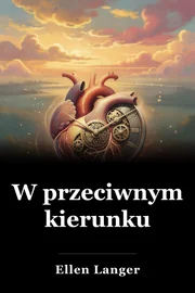 W przeciwnym kierunku book cover