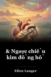 & Ngược chiều kim đồng hồ book cover