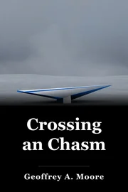 Crossing an Chasm book cover