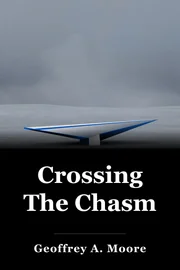Crossing The Chasm book cover
