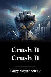 Crush It Crush It book cover