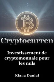 Investissement de cryptomonnaie pour les nuls book cover
