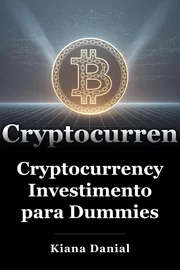 Cryptocurrency Investimento para Dummies book cover