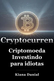 Criptomoeda Investindo para idiotas book cover