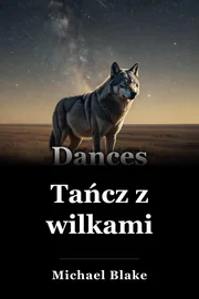 Tańcz z wilkami book cover