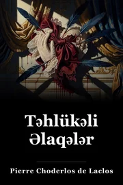 Təhlükəli Əlaqələr book cover