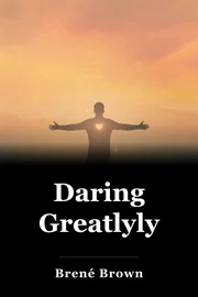 Daring Greatlyly book cover