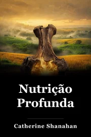 Nutrição Profunda book cover