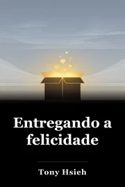 Entregando a felicidade book cover