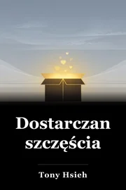 Dostarczanie szczęścia book cover