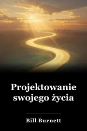 Projektowanie swojego życia book cover