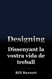Dissenyant la vostra vida de treball book cover