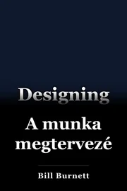 A munka megtervezése book cover