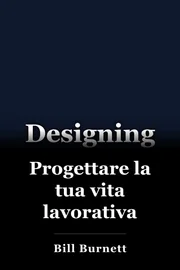 Progettare la tua vita lavorativa book cover