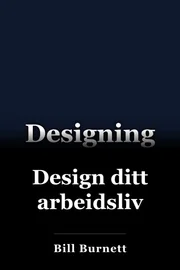 Design ditt arbeidsliv book cover