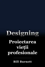 Proiectarea vieţii profesionale book cover