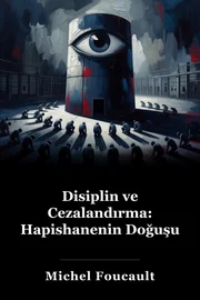 Disiplin ve Punish: Hapishanenin Doğumu book cover