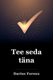 Tee seda tänapäeval book cover
