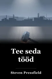 Tee seda tööd book cover
