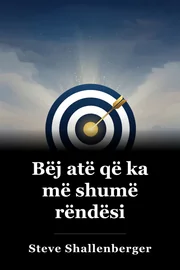 Bëj atë që ka më shumë rëndësi book cover