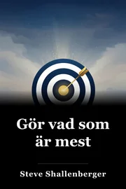 Gör vad som är mest book cover