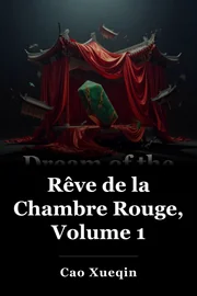 Rêve de la Chambre Rouge, Volume 1 book cover