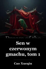 Marzenie o Czerwonej Komnacie, tom 1 book cover