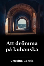 Drömma på kubanska book cover