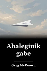 Ahaleginik gabe book cover