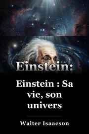 Einstein: Sa vie et son univers book cover