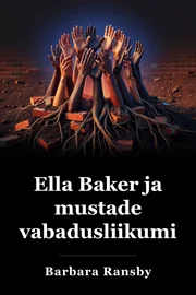 Ella Baker ja Musta Vabaduse Liikumine book cover