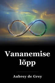 Vananemise lõpp book cover