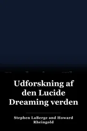 Udforskning af den Lucide Dreaming verden book cover