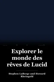 Explorer le monde des rêves de Lucid book cover