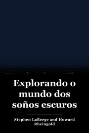 Explorando o mundo dos soños escuros book cover