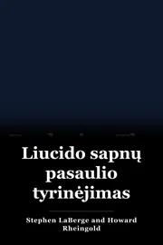 Liucido sapnų pasaulio tyrinėjimas book cover