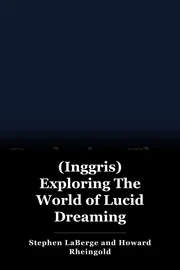 (Inggris) Exploring The World of Lucid Dreaming book cover