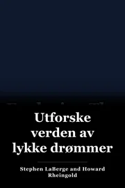 Utforske verden av lykke drømmer book cover