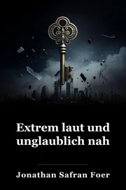 Extrem laut und unglaublich nah book cover