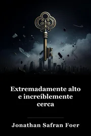 Extremadamente alto e increíblemente cerca book cover