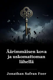 Erittäin äänekäs ja uskomattoman lähellä book cover