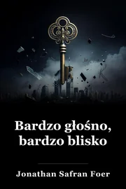 Bardzo głośno i niesamowicie blisko book cover