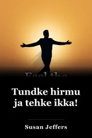 Tunne hirmu ja tee seda igal juhul book cover