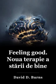 Feeling good. Noua terapie a stării de bine book cover