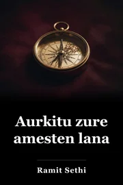 Aurkitu zure ametsetako lana book cover