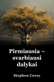 Pirmiausia – svarbiausi dalykai book cover
