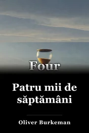Patru mii de săptămâni book cover