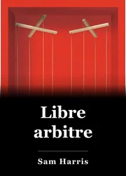 Libre arbitre book cover