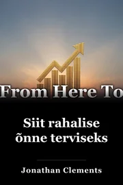 Siit rahalise õnne terviseks book cover