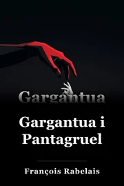 Gargantaua i Panetiquetaruel book cover
